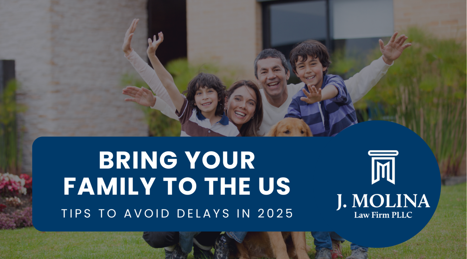 Family-Based Adjustment of Status | J. Molina Law Firm